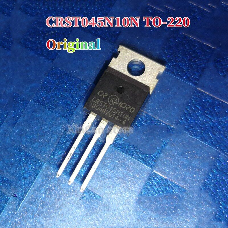 045N10N CRST045N10N ถึง-220 CRST ดั้งเดิม5ชิ้น TO220ทรานซิสเตอร์ใหม่แบบดั้งเดิมมอสเฟท100V/120A N ...